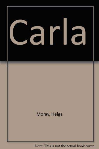 Carla : Moray, Helga: Amazon.in: Books