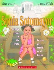 Sonia Sotomayor: Jonah Winter: 9780545607001: Amazon.com: Books