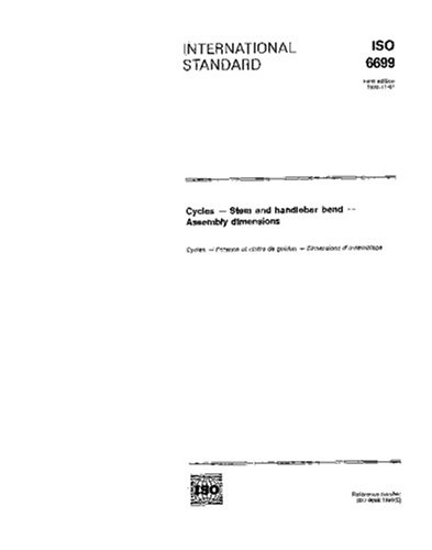 ISO 6699:1990, Cycles - Stem and handlebar bend - Assembly dimensions ...