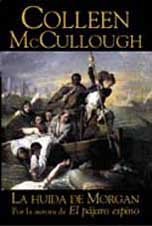 La Huida De Morgan (Spanish Edition): McCullough, Colleen ...