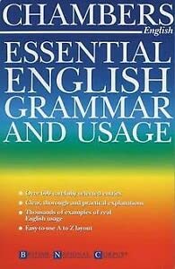 Chambers Essential English Grammar & Usage: Unknown Author ...