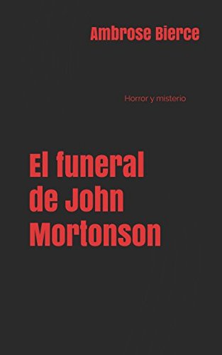 Amazon.com: El funeral de John Mortonson: Horror y misterio (Spanish ...