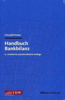 Handbuch Bankbilanz : Scharpf, Paul, Schaber, Mathias: Amazon.de: Bücher