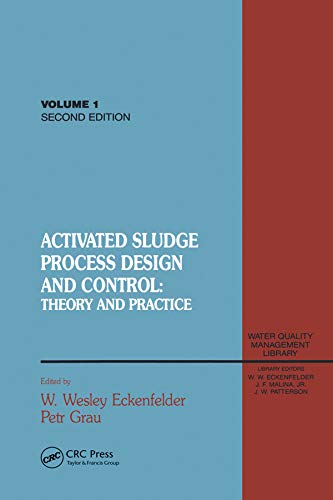 Activated Sludge: Process Design and Control, Second Edition ...