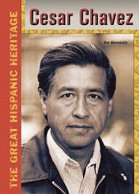 Cesar Chavez (Great Hispanic Heritage): Marcovitz, Hal: 9780791072530 ...