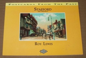 Postcards from the Past: Stafford and District: Roy Lewis ...
