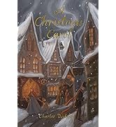 A Christmas Carol (Wordsworth Exclusive Collection): Charles Dickens ...