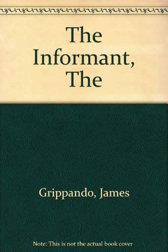 Amazon.com: The Informant: 9781574900798: Grippando, James: Books