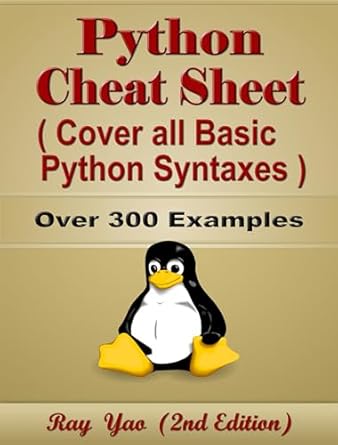Python Cheat Sheet, Syntax Quick Reference Handbook, by Table and Chart : Syntax Quick Study ...