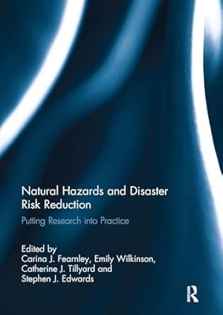 Natural Hazards and Disaster Risk Reduction: Putting Research Into ...