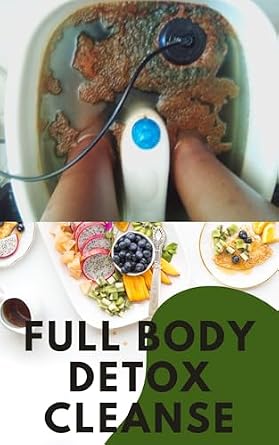 Full body detox cleanse: Refresh and Reset: A Complete Guide to Body ...