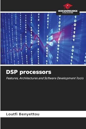 DSP processors: Benyettou, Loutfi: 9786206296508: Amazon.com: Books