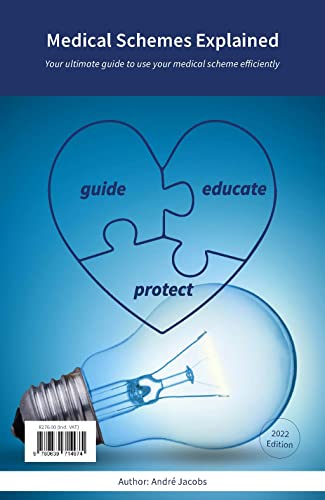 Medical Schemes Explained: Your ultimate guide to use your medical ...