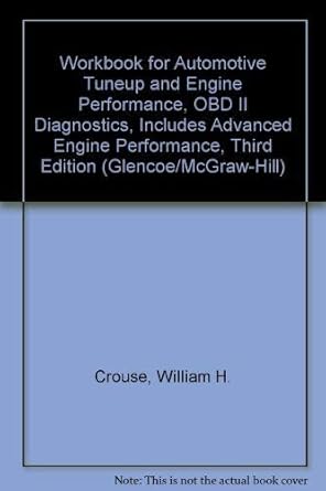 Workbook for Automotive Tuneup and Engine Performance, OBD II ...