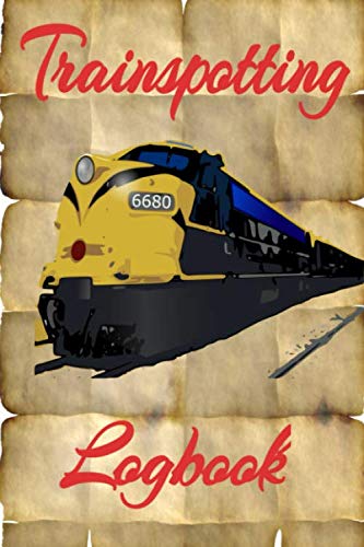 Trainspotting: The Trainspotter's Log Book to Record the various,steam ...