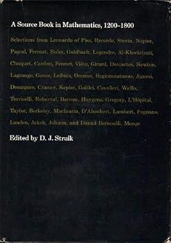 A Source Book in Mathematics, 1200-1800...