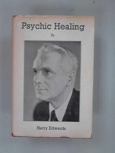 Psychic Healing: Harry Edwards: Amazon.com: Books