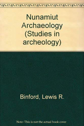 Nunamiut Ethnoarchaeology: Binford, Lewis Roberts: 9780121000400 ...
