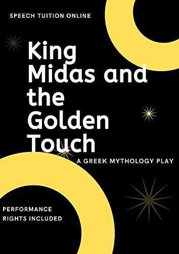 King Midas and the Golden Touch: A Greek Mythology Play eBook : Online, Speech Tuition: Amazon ...