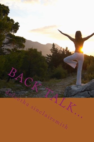 back talk: DELZETHA SINCLAIR-SMITH: 9781477522875: Amazon.com: Books