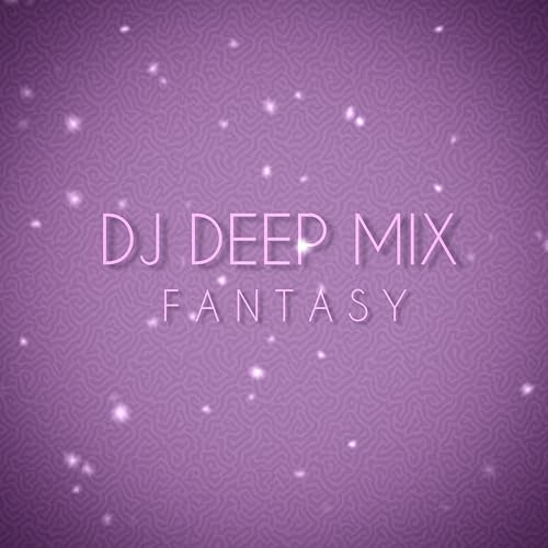 Play FANTASY by DJ DEEP MIX on Amazon Music Unlimited