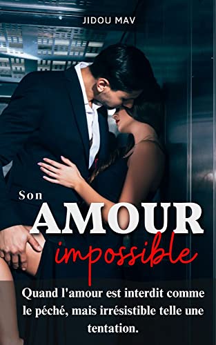 Son amour impossible: une new romance italienne eBook : Mav, Jidou ...
