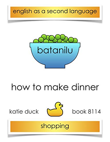 How to Make Dinner - Batanilu, Telugu - Shopping : English as a Second ...