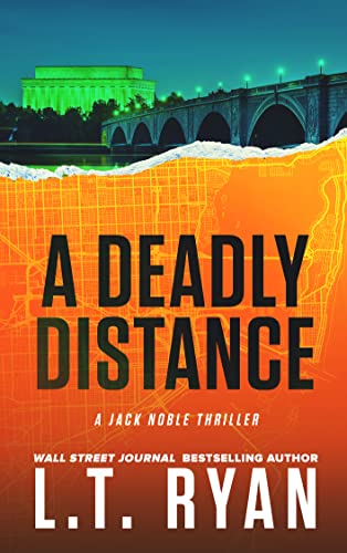 A Deadly Distance: A Jack Noble Thriller eBook : Ryan, L.T.: Amazon.com ...