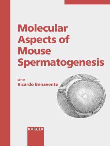 Molecular Aspects of Mouse Spermatogenesis (Cytogenetic And Genome ...