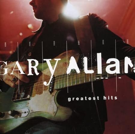Gary Allan - Greatest Hits - Amazon.com Music