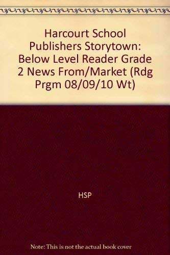 News from the Market Below Level Reader Grade 2: Harcourt School ...