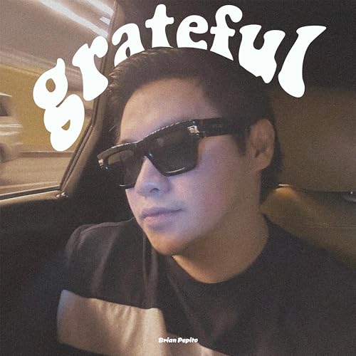 grateful von Brian Pepito auf Amazon Music Unlimited