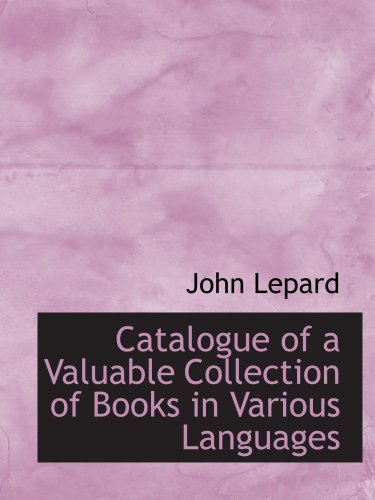 Amazon.com: Catalogue of a Valuable Collection of Books in Various ...
