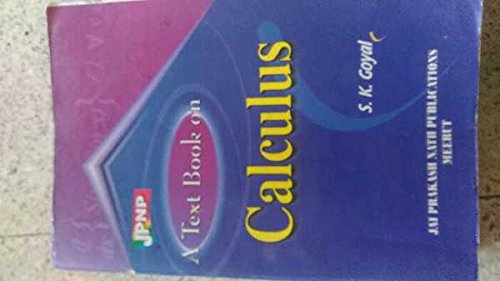 A text book on calculus sk goyal jpnp : Amazon.in: Books