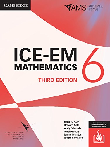 ICE-EM Mathematics Year 6: Becker, Colin, Cole, Howard, Edwards, Andy ...