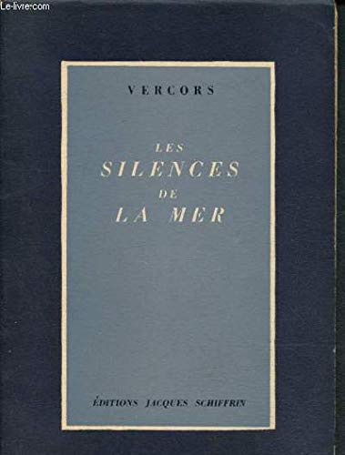 Amazon.com: Les silences de la mer: 1902-1991) edited by Jacques ...