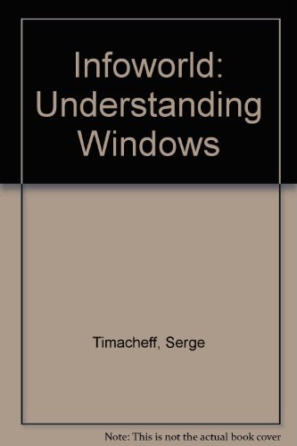 Infoworld: Understanding Windows : Microsoft Windows 3.0 and Its ...