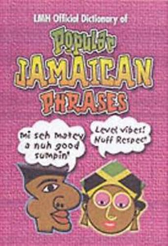 LMH OFFICIAL DICTIONARY OF POPULAR JAMAICAN PHRASES: Amazon.co.uk: L ...