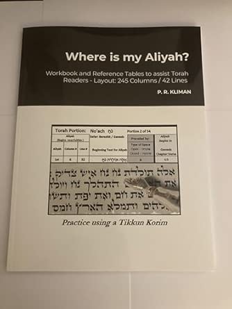 Where is my Aliyah?: Workbook and Reference Tables to assist Torah ...