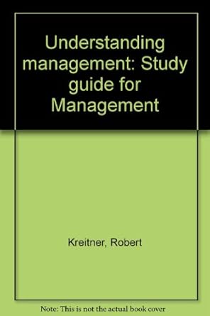 Understanding management: Study guide for Management: Kreitner, Robert ...