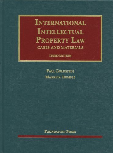 International Intellectual Property Law, Cases and Materials ...