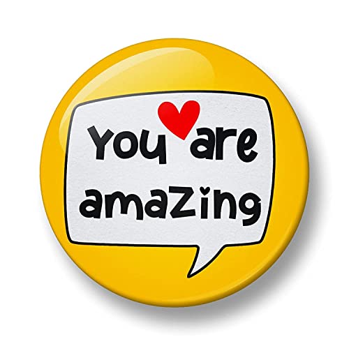 You are amazing Pin Button Badge, 32mm, Amazing Pin Badge, School Badge ...