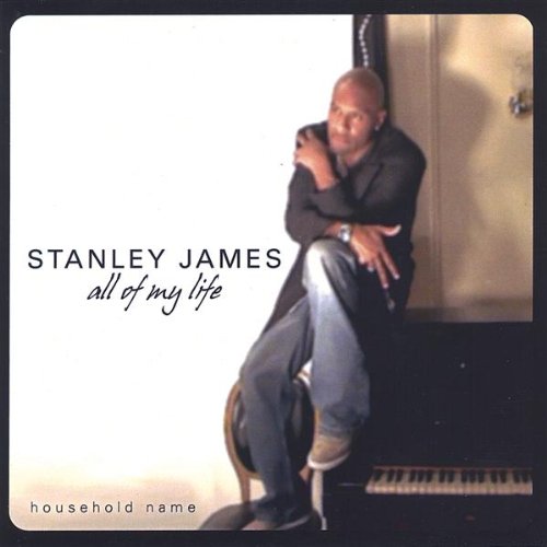 Stanley James - All of My Life - Amazon.com Music