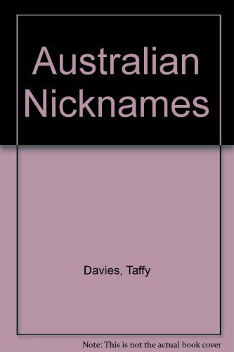 Australian Nicknames: Taffy Davies: 9780725408114: Amazon.com: Books