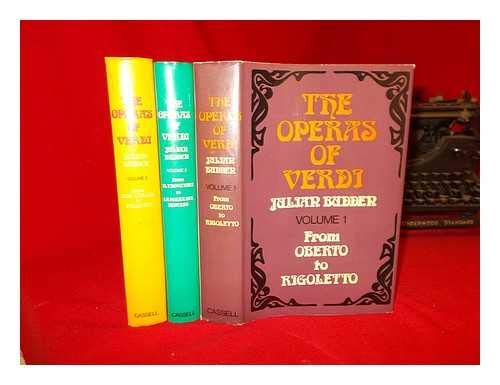 The Operas of Verdi, from Oberto to Rigoletto: Budder, Julian ...