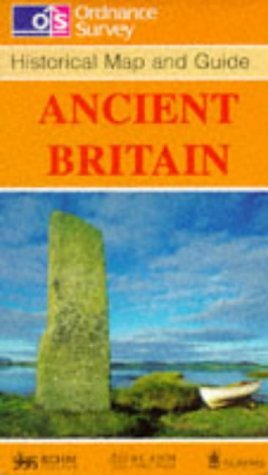 Ancient Britain (Historical Map and Guide): Written by Ordnance Survey ...