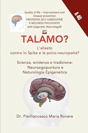 TALAMO?: L’alleato contro lo Spike e psico-neuropatie? Scienza ...