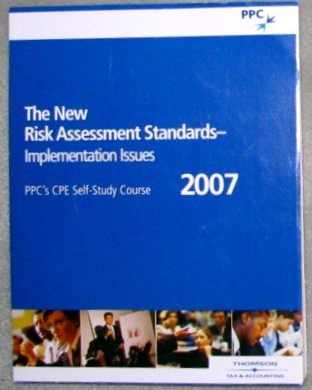 The New Risk Assessment Standards - Implementation Issues PPC's CPE ...