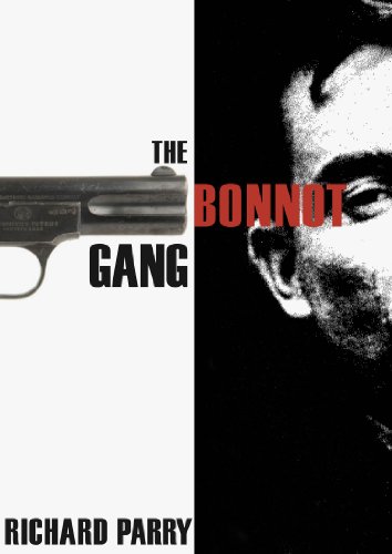 The Bonnot Gang - Kindle edition by Parry, Richard. Politics & Social ...