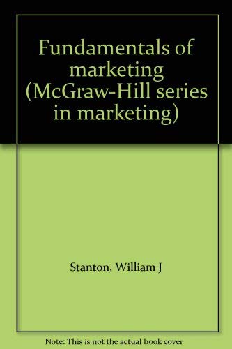 Fundamentals of marketing (McGraw-Hill series in marketing) : Stanton ...